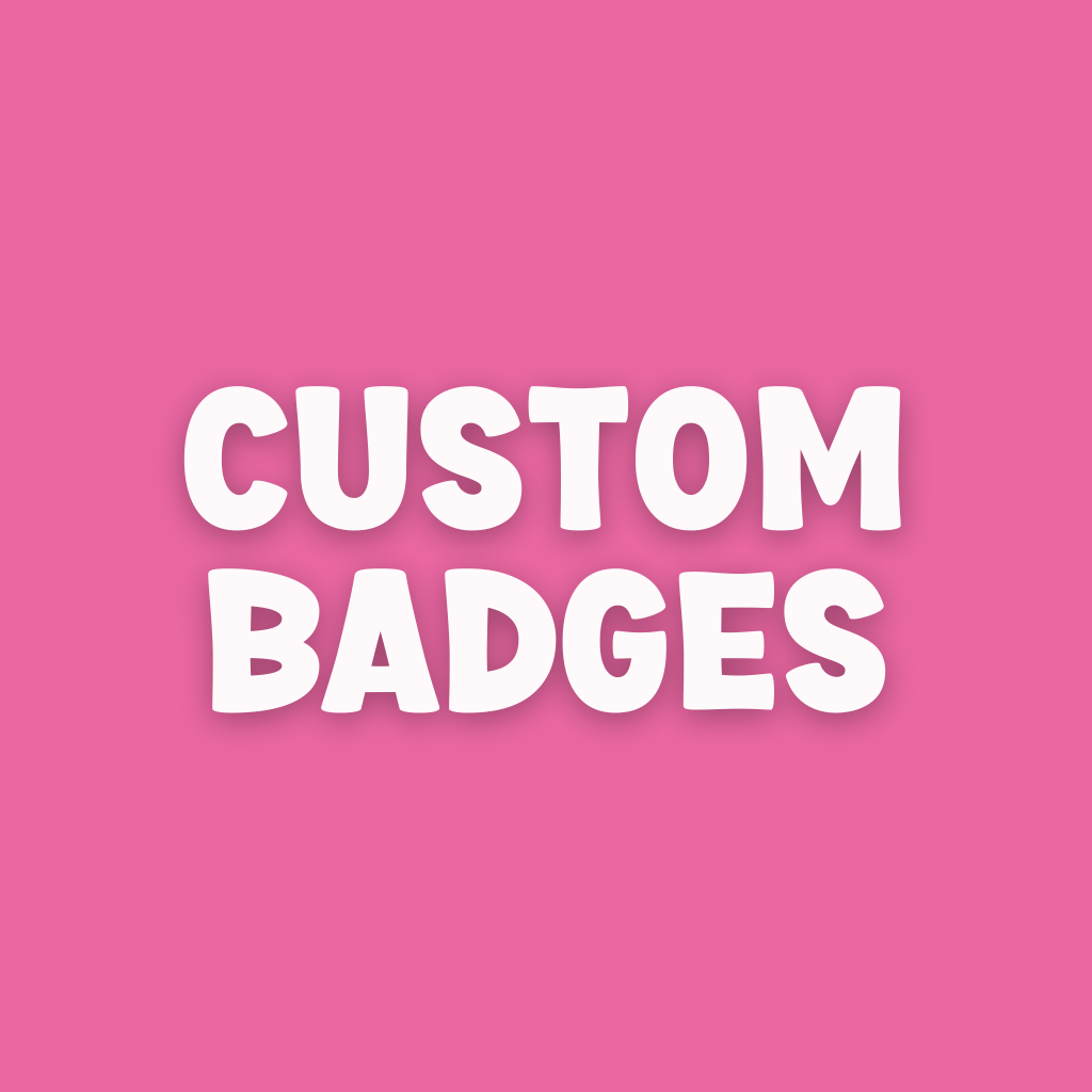 Custom Badges – Hoppity Designs